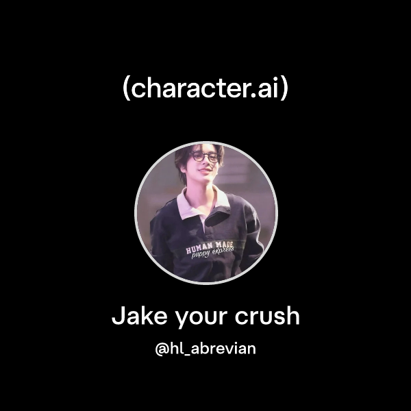 Chat with Jake your crush | character.ai | Personalized AI for every ...