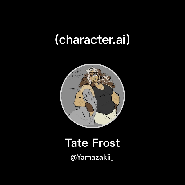 Chat with Tate Frost | character.ai | AI Chat, Reimagined–Your Words ...