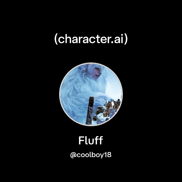 Chat with Fluff | character.ai | AI Chat, Reimagined–Your Words. Your ...