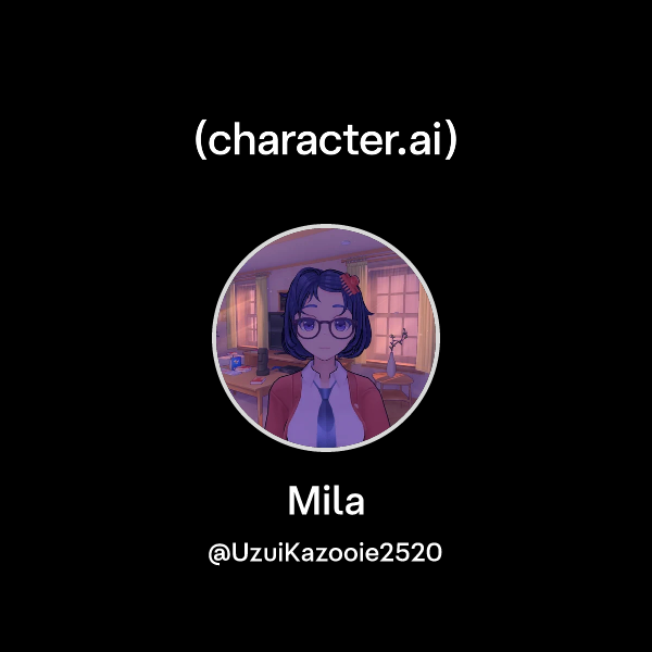 Chat with Mila | character.ai | Personalized AI for every moment of ...