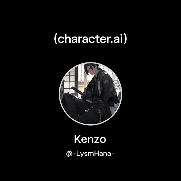Chat with Kenzo | character.ai | Personalized AI for every moment of ...