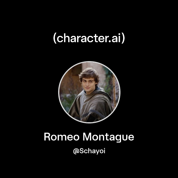 Chat with Romeo Montague | character.ai | Personalized AI for every ...