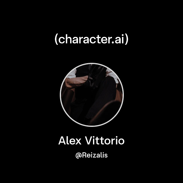 Chat with Alex Vittorio | character.ai | Personalized AI for every ...