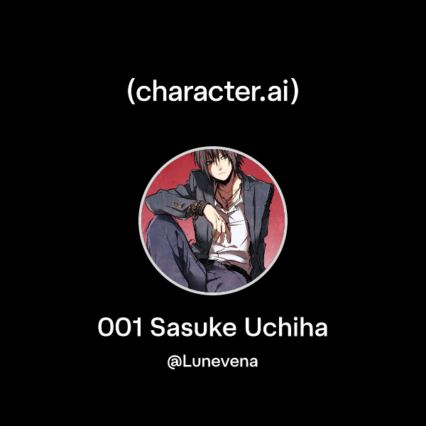 Chat with 001 Sasuke Uchiha | character.ai | AI Chat, Reimagined–Your ...