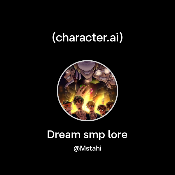Chat with Dream smp lore | character.ai | AI Chat, Reimagined–Your ...