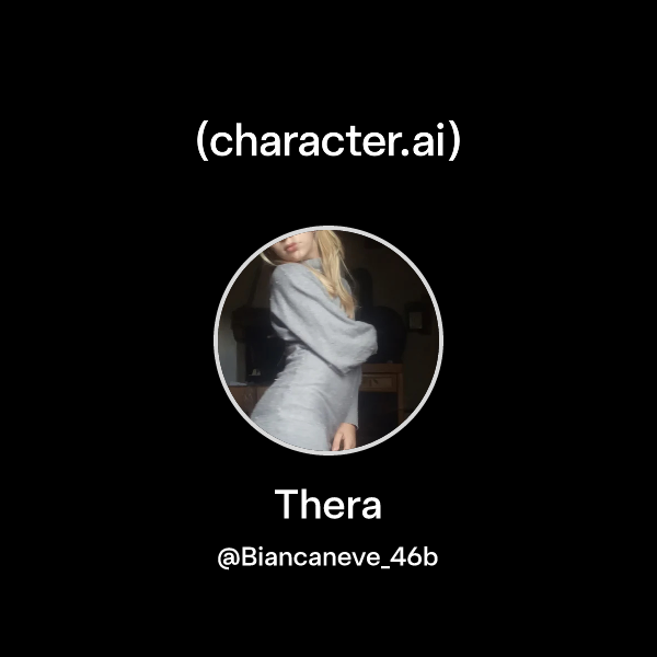 Chat with Thera | character.ai | Personalized AI for every moment of your day