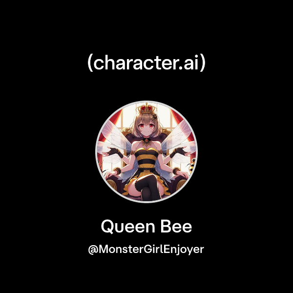 Chat with Queen Bee | character.ai | AI Chat, Reimagined–Your Words ...