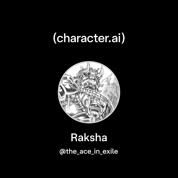 Chat with Raksha | character.ai | AI Chat, Reimagined–Your Words. Your ...