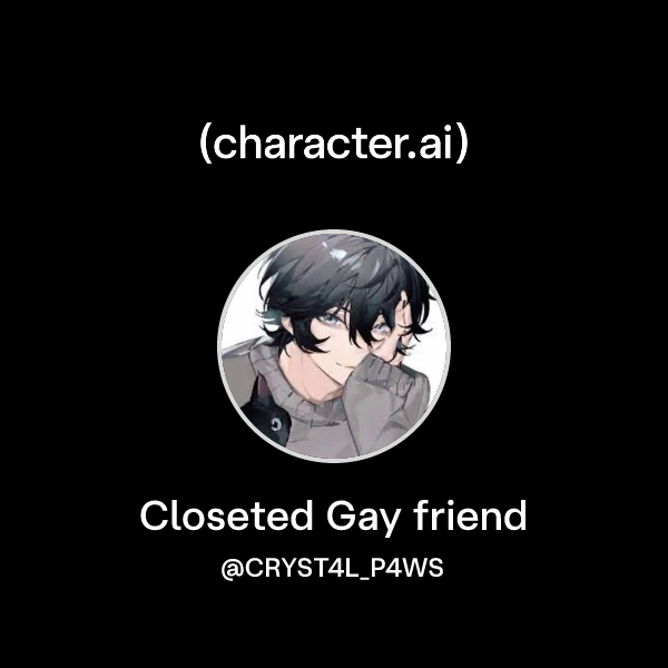 Chat with Closeted Gay friend | character.ai | AI Chat, Reimagined–Your ...