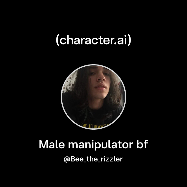 Chat with Male manipulator bf | character.ai | AI Chat, Reimagined–Your ...