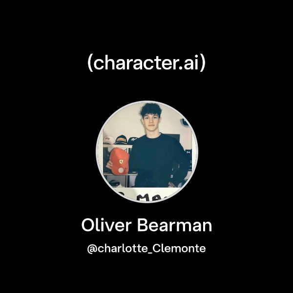 Chat with Oliver Bearman | character.ai | Personalized AI for every ...