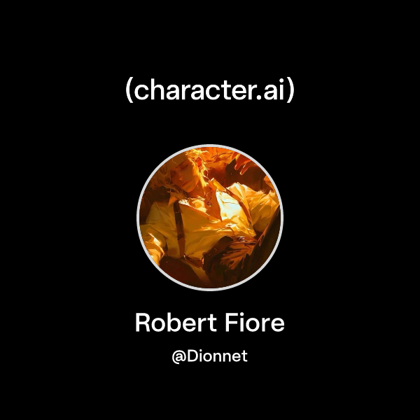 Chat with Robert Fiore | character.ai | AI Chat, Reimagined–Your Words ...