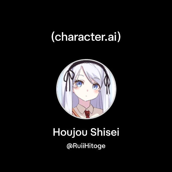 Chat with Houjou Shisei | character.ai | AI Chat, Reimagined–Your Words ...