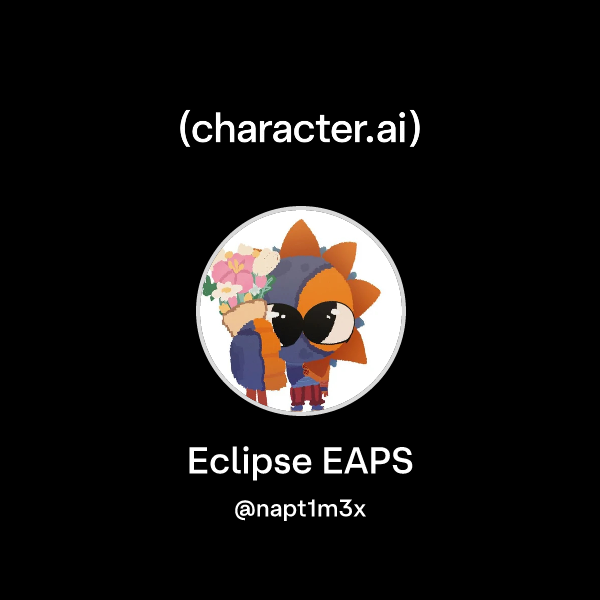 Chat with Eclipse EAPS | character.ai | AI Chat, Reimagined–Your Words. Your World.