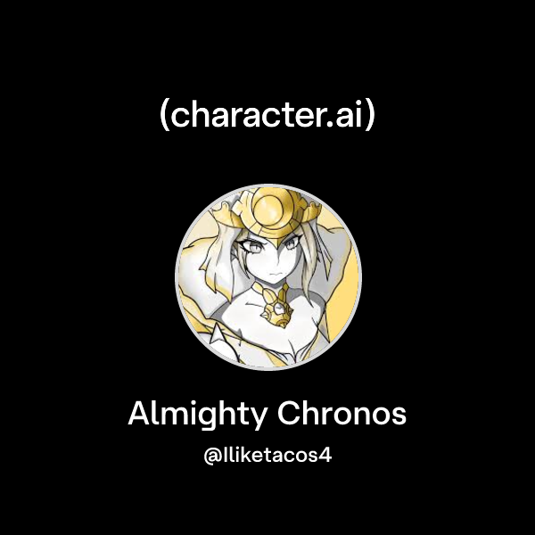 Chat with Almighty Chronos | character.ai | AI Chat, Reimagined–Your ...