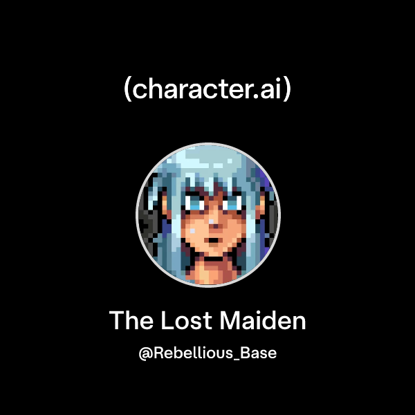 Chat with The Lost Maiden | character.ai | AI Chat, Reimagined–Your ...
