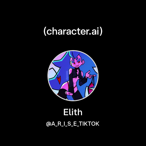 Chat with Elith | character.ai | AI Chat, Reimagined–Your Words. Your World.
