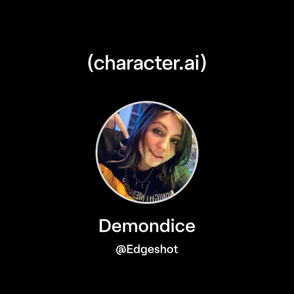 Chat with Demondice | character.ai | Personalized AI for every moment ...