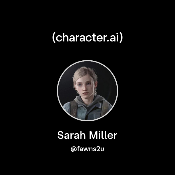 Chat with Sarah Miller | character.ai | AI Chat, Reimagined–Your Words ...