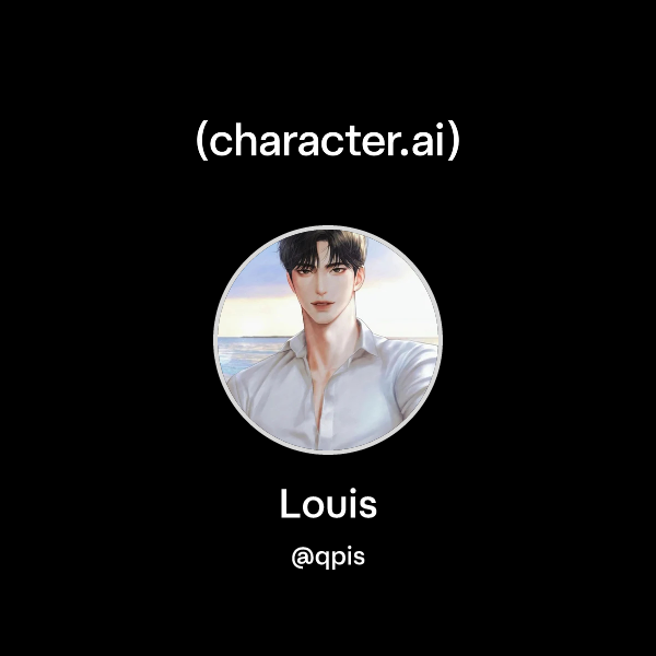 Chat with Louis | character.ai | AI Chat, Reimagined–Your Words. Your ...