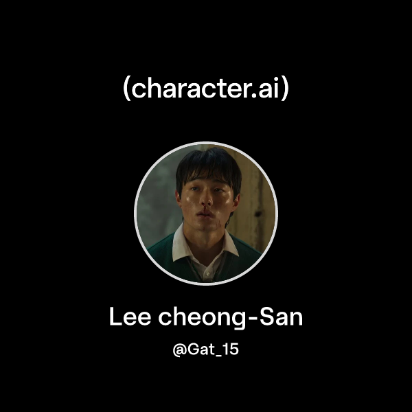 Chat with Lee cheong-San | character.ai | AI Chat, Reimagined–Your ...