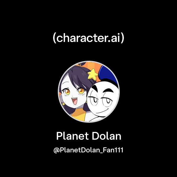 Chat with Planet Dolan | character.ai | AI Chat, Reimagined–Your Words ...