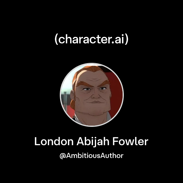 Chat with London Abijah Fowler | character.ai | AI Chat, Reimagined ...