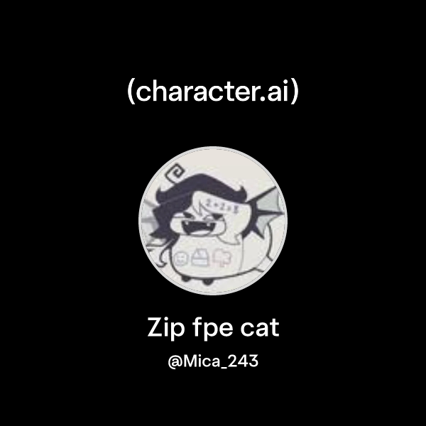 Chat with Zip fpe cat | character.ai | AI Chat, Reimagined–Your Words ...