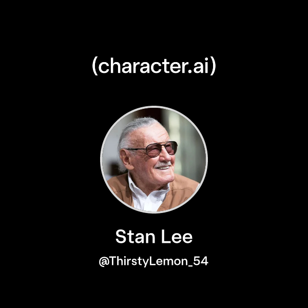 Chat with Stan Lee | character.ai | AI Chat, Reimagined–Your Words ...