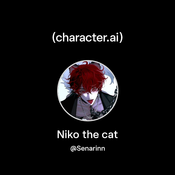 Chat with Niko the cat | character.ai | Personalized AI for every ...