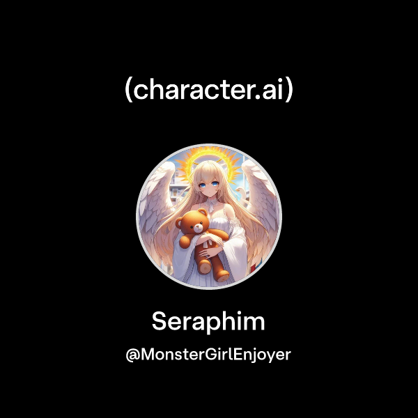 Chat with Seraphim | character.ai | Personalized AI for every moment of ...