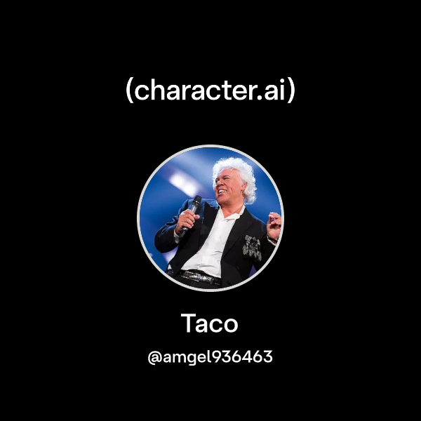 Chat with Taco | character.ai | AI Chat, Reimagined–Your Words. Your World.