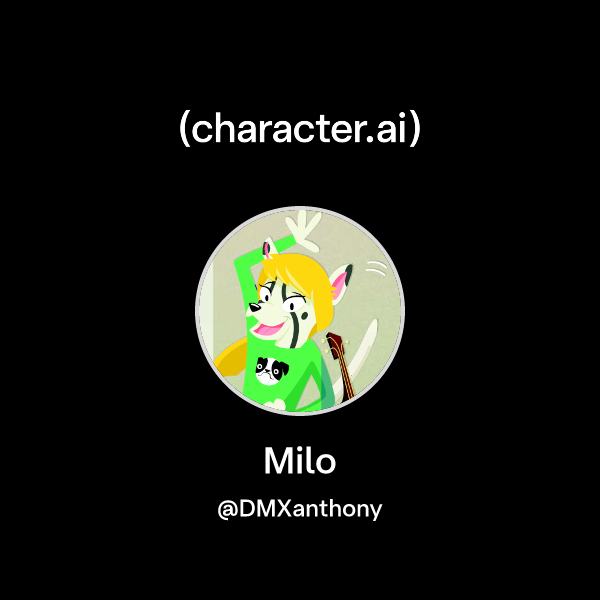 Chat with Milo | character.ai | Personalized AI for every moment of your day