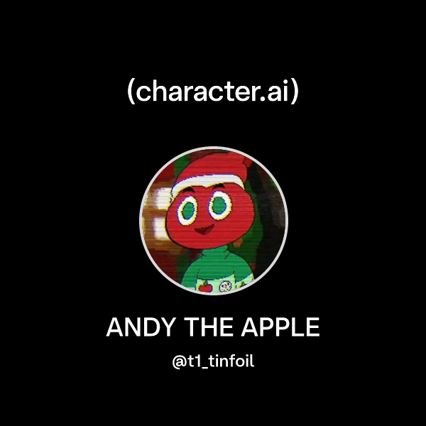 Chat with ANDY THE APPLE | character.ai | AI Chat, Reimagined–Your ...