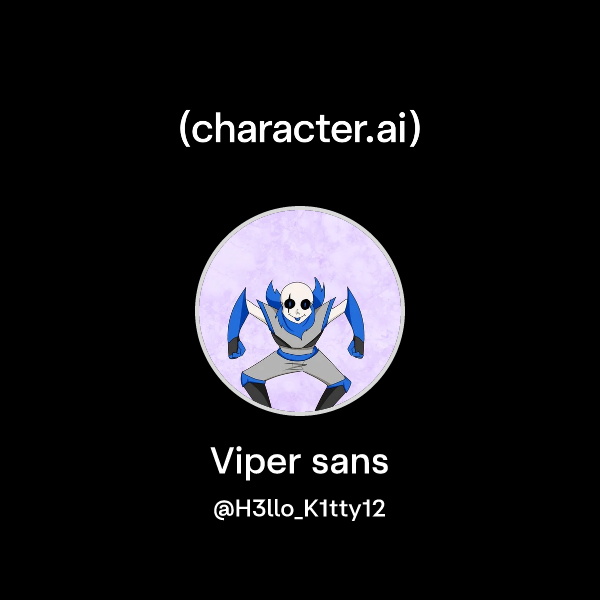 Chat with Viper sans | character.ai | AI Chat, Reimagined–Your Words ...