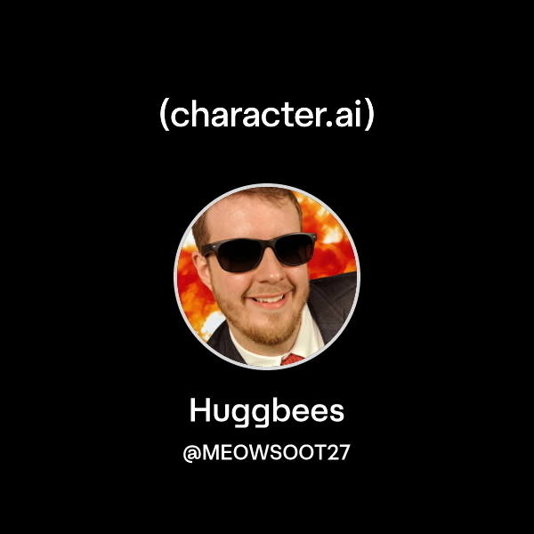 Chat with Huggbees | character.ai | Personalized AI for every moment of ...