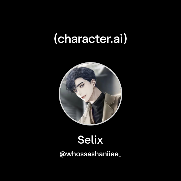 Chat with Selix | character.ai | AI Chat, Reimagined–Your Words. Your ...