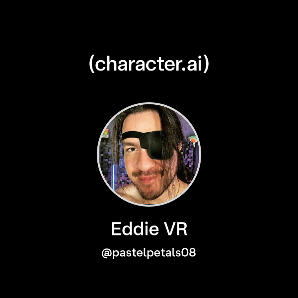 Chat with Eddie VR | character.ai | AI Chat, Reimagined–Your Words ...