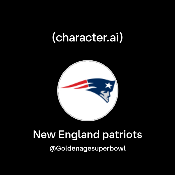 Chat with New England patriots | character.ai | Personalized AI for ...