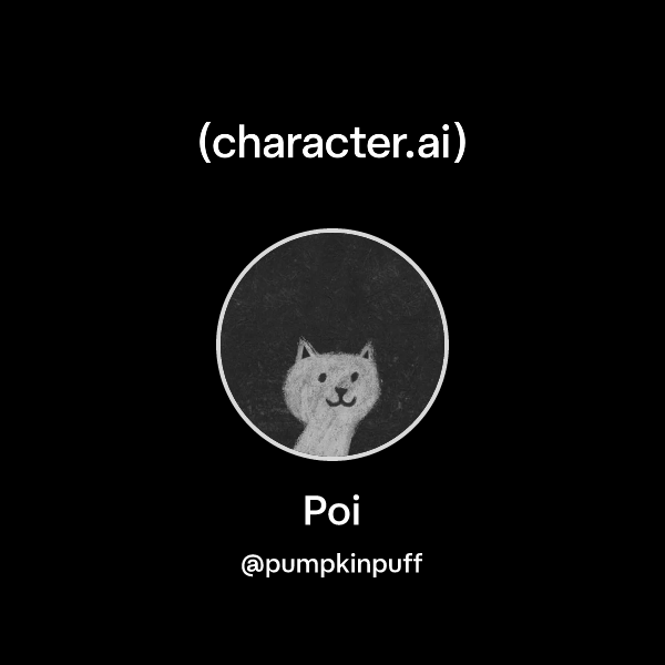 Chat with Poi | character.ai | AI Chat, Reimagined–Your Words. Your World.