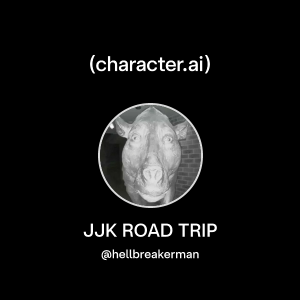 Chat with JJK ROAD TRIP | character.ai | AI Chat, Reimagined–Your Words ...