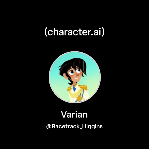 Chat with Varian | character.ai | Personalized AI for every moment of ...