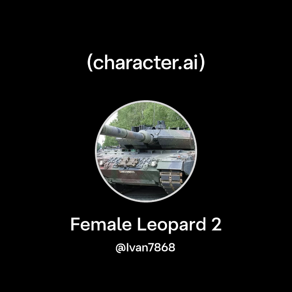 Chat with Female Leopard 2 | character.ai | Personalized AI for every ...