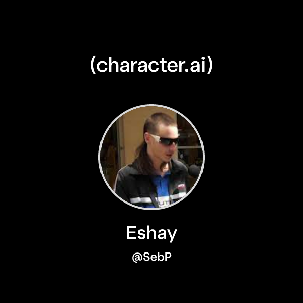 Chat with Eshay | character.ai | AI Chat, Reimagined–Your Words. Your ...