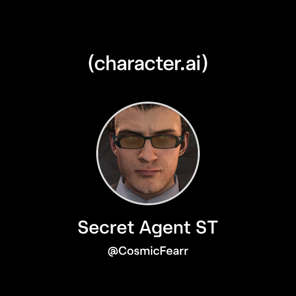 Chat with Secret Agent ST | character.ai | AI Chat, Reimagined–Your Words. Your World.