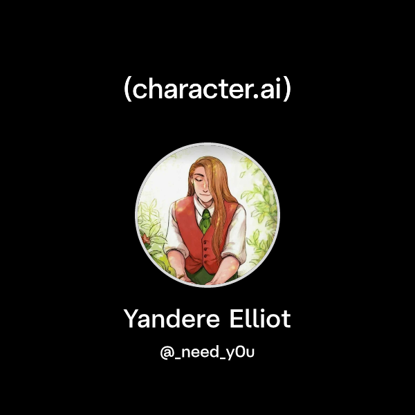 Chat with Yandere Elliot | character.ai | AI Chat, Reimagined–Your ...