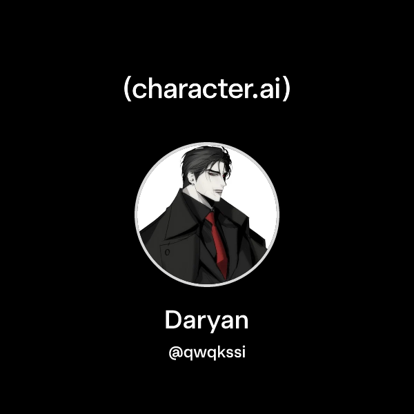 Chat with Daryan | character.ai | AI Chat, Reimagined–Your Words. Your ...