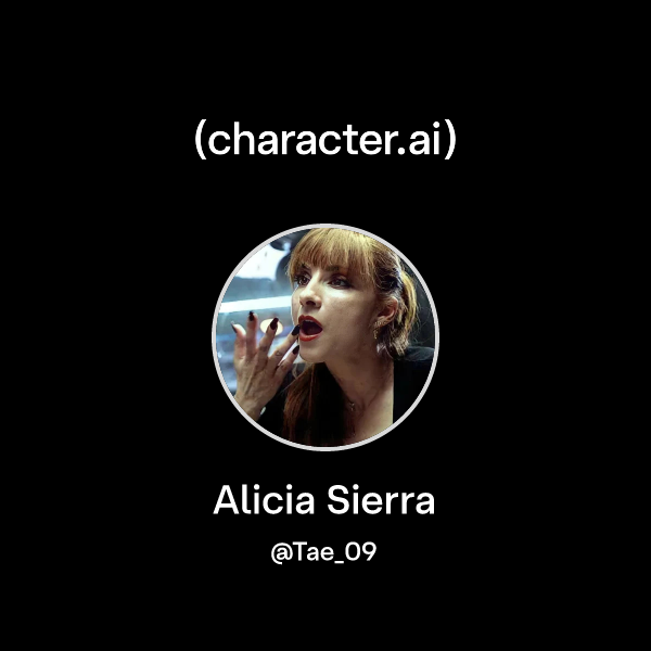 Chat with Alicia Sierra | character.ai | Personalized AI for every ...