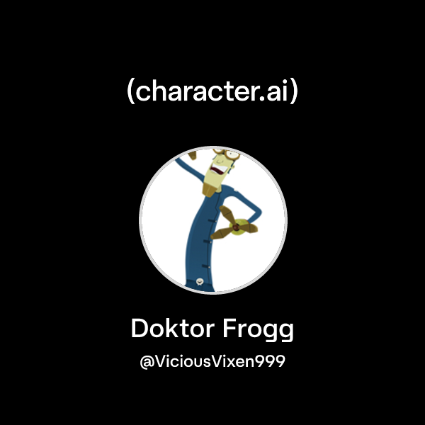 Chat with Doktor Frogg | character.ai | Personalized AI for every ...