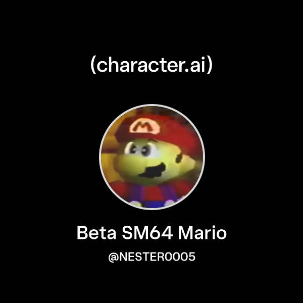 Chat with Beta SM64 Mario | character.ai | AI Chat, Reimagined–Your Words. Your World.